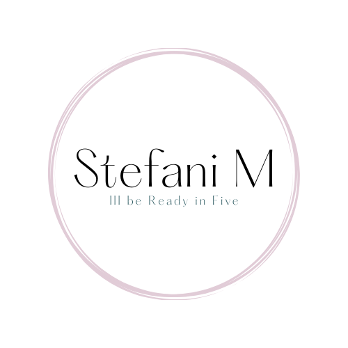 I'll be Ready in Five | Stefani M